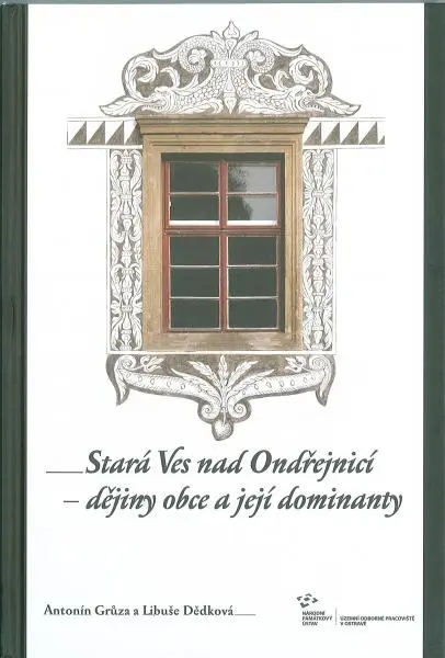 Stará Ves nad Ondřejnicí – dějiny obce a její dominanty